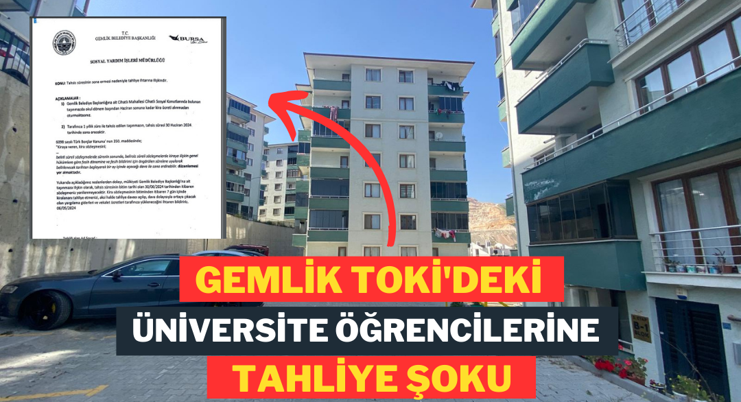 Gemlik TOKİ'deki Üniversite Öğrencilerine Tahliye Şoku | Gemlik Basın